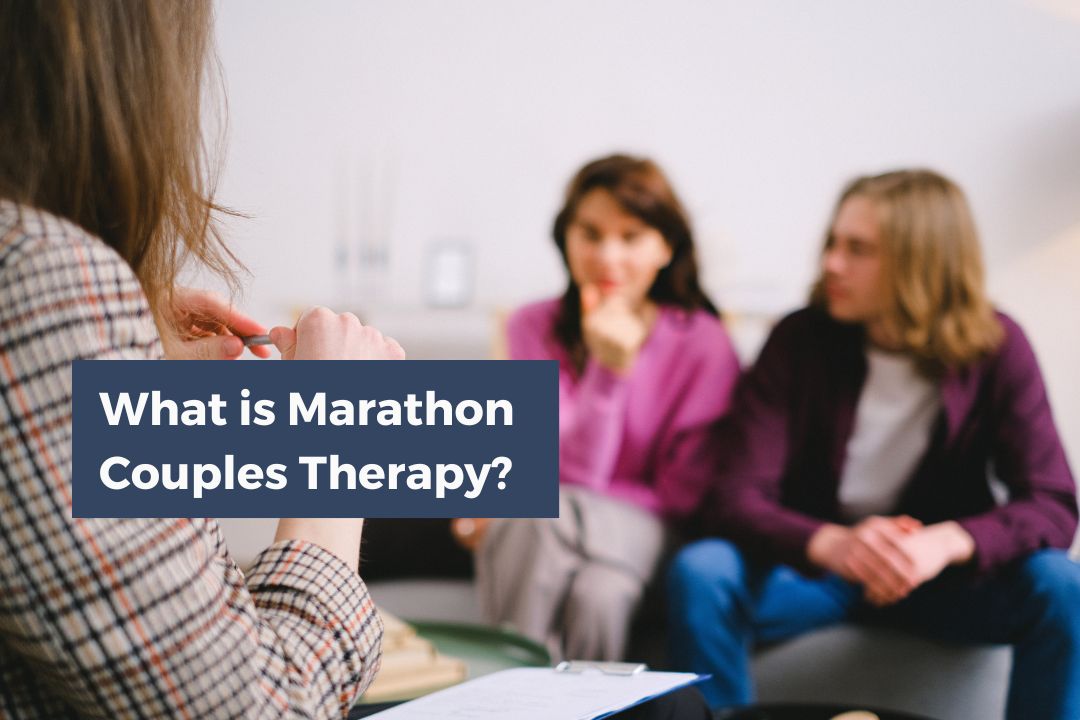 What is Marathon Couples Therapy? - The Therapy Hub