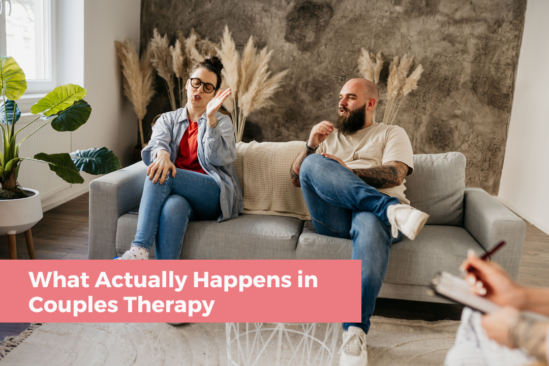 What Actually Happens in Couples Therapy - The Therapy Hub