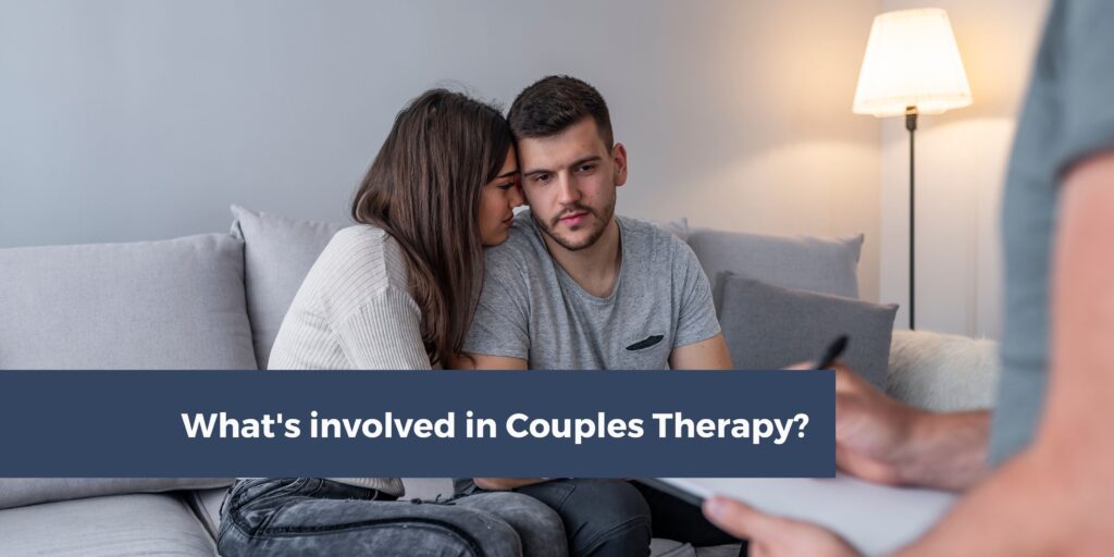 What's Involved in Couples Therapy - The Therapy Hub
